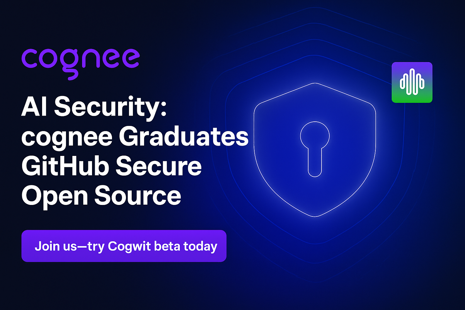 Cognee - AI Memory Security: cognee Graduates GitHub Secure Open Source